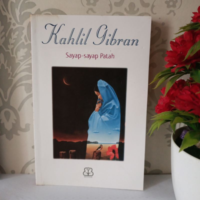 Jual ORIGINAL BUKU - SAYAP-SAYAP PATAH by Kahlil Gibran | Shopee Indonesia
