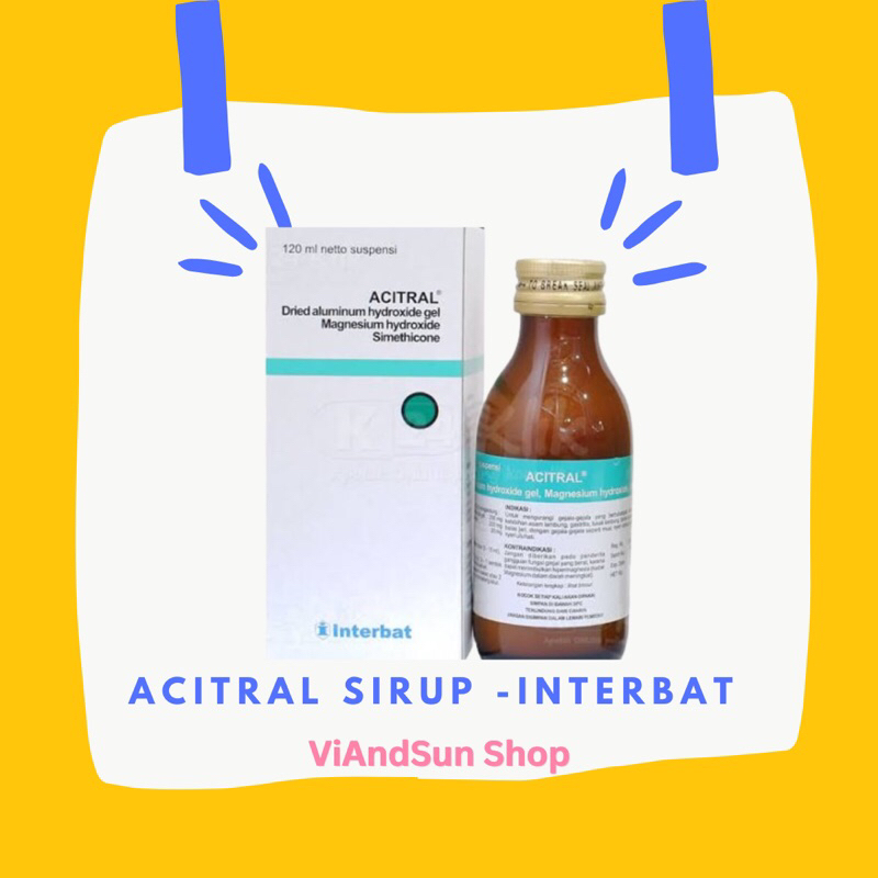 Jual ACITRAL Syrup 120ML Botol - Obat Asam Lambung Maag | Shopee Indonesia