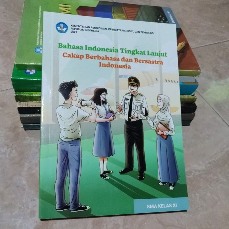 Jual BAHASA INDONESIA TINGKAT LANJUT Cakap Berbahasa dan Bersastra Indonesia Untuk SMA Kelas XI ...