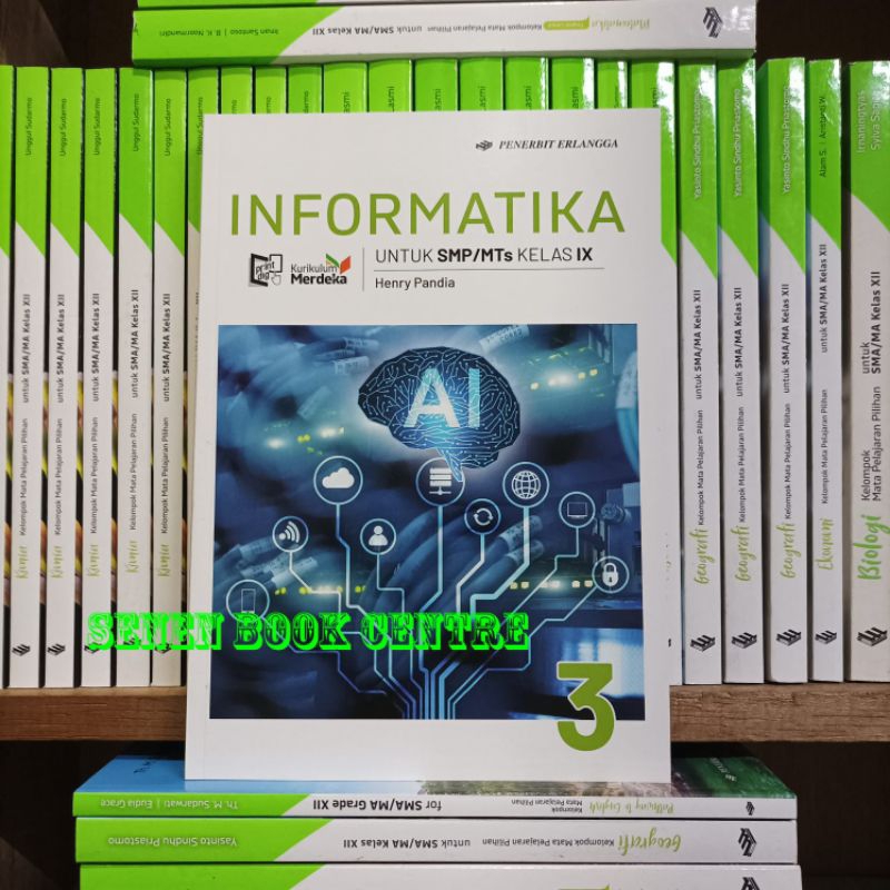 Jual Buku Informatika Kelas 3/IX/9 SMP Erlangga Kurikulum Merdeka | Shopee Indonesia