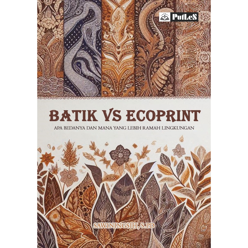 Jual Batik vs. Ecoprint Apa Bedanya dan Mana yang Lebih Ramah ...