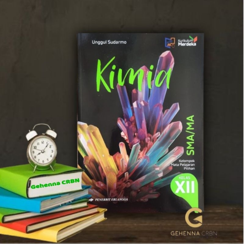 Jual Buku Kimia SMA/MA kelas 12 Kurikulum Merdeka by Unggul S. Erlangga | Shopee Indonesia