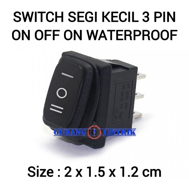 Jual Rocker Switch Saklar Waterproof Segi KECIL On Off On 3 Pin 6A ...