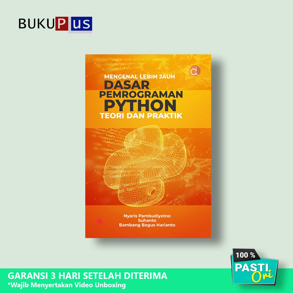 Jual Buku Mengenal Lebih Jauh Dasar Pemrograman Python Teori dan ... Jual Buku Mengenal Lebih Jauh Dasar Pemrograman Python Teori dan ...