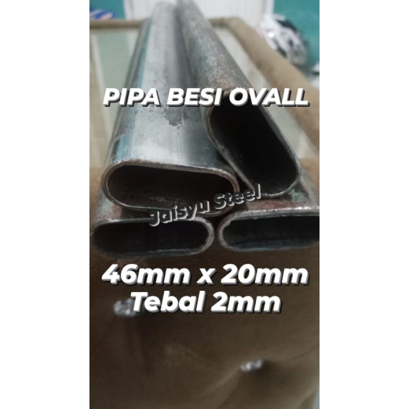 Jual Pipa Besi Oval 46mm X 20mm Tebal 2mm Panjang 50cm#stok terbatas ...