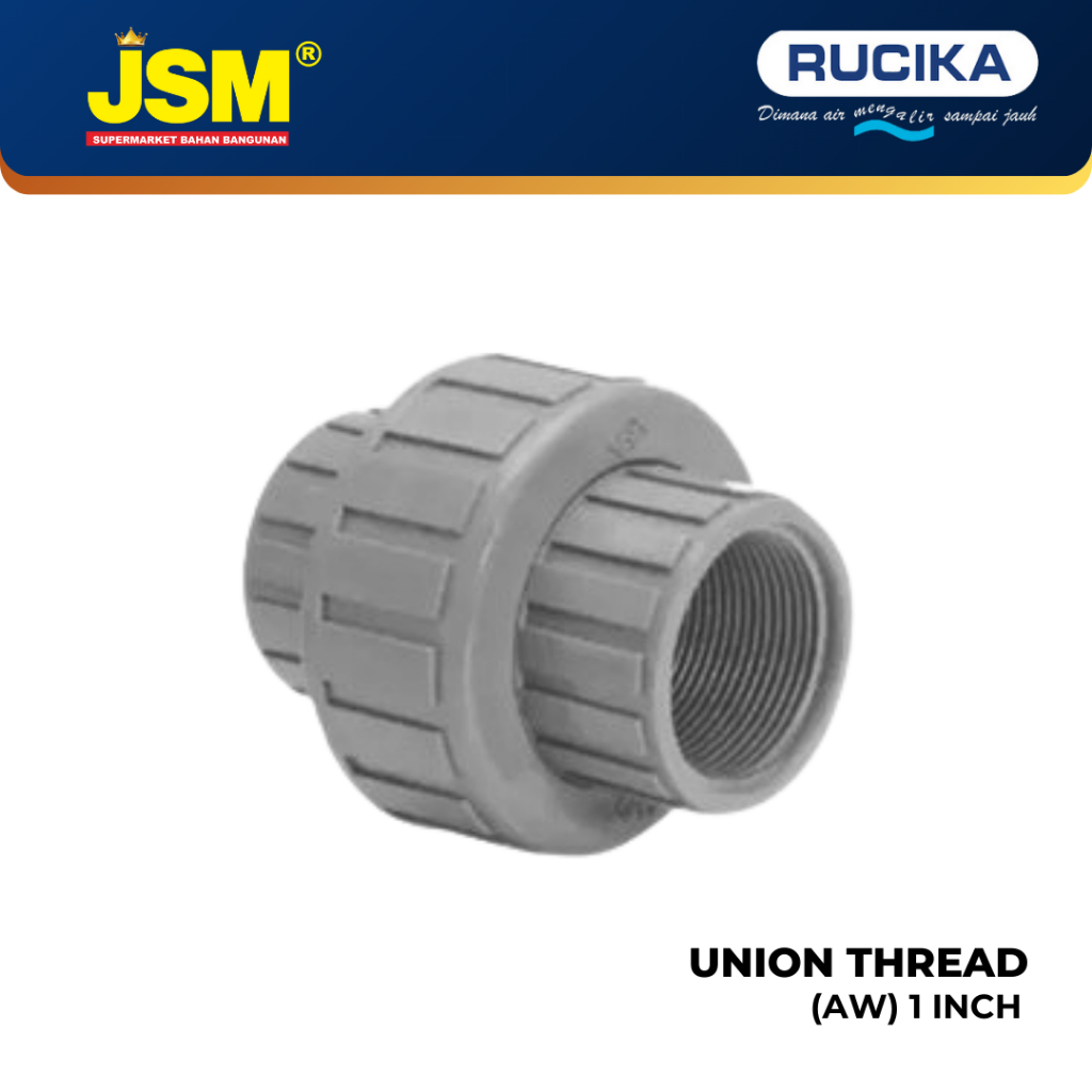 Jual RUCIKA WATERMUR DRAT UNION THREAD 1 INCH (AW) - JSM Supermarket ...