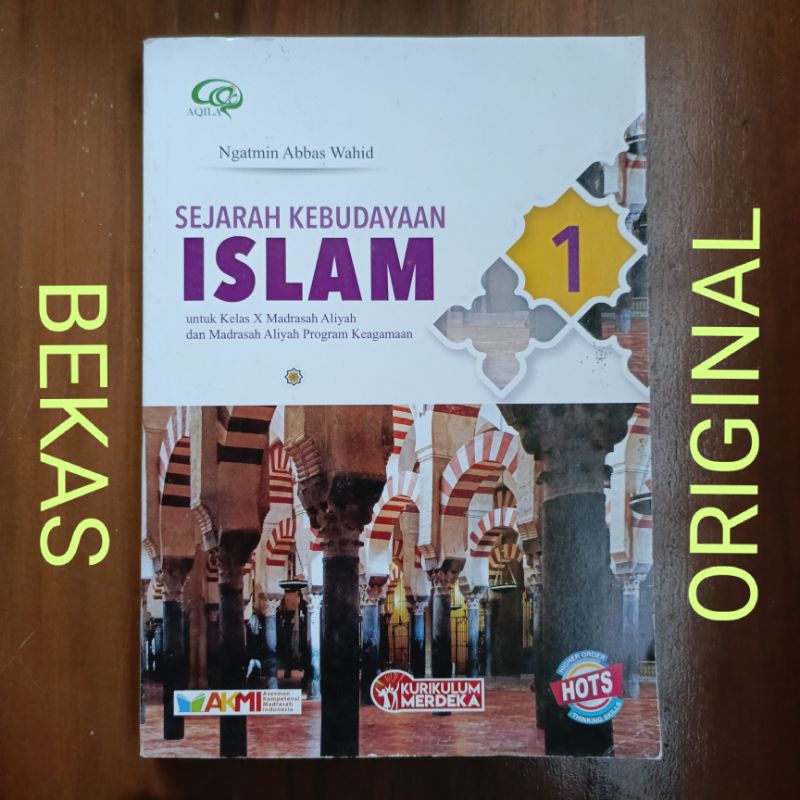Jual Buku SKI Sejarah Kebudayaan Islam Kelas 10 X 1 I SMA MA Penerbit Aqila Tiga Serangkai ...
