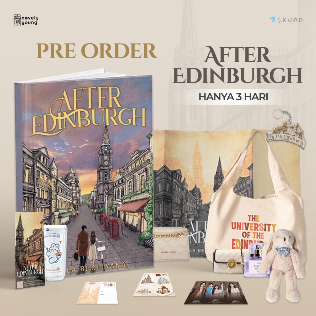 Jual Novel After Edinburgh - Bella Berliyana - Skuad x Akad - Gratis ...