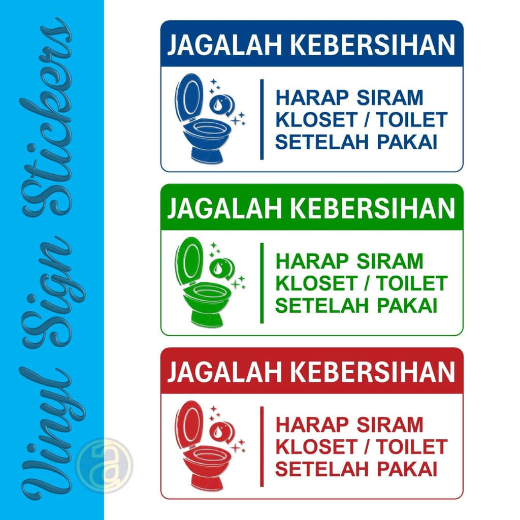 Jual Stiker Jagalah Kebersihan Harap Siram Kloset Setelah Pakai ...