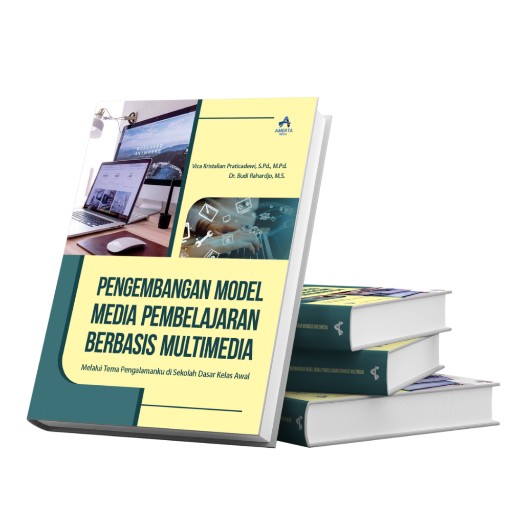 Jual PENGEMBANGAN MODEL MEDIA PEMBELAJARAN BERBASIS MULTIMEDIA (Melalui ...