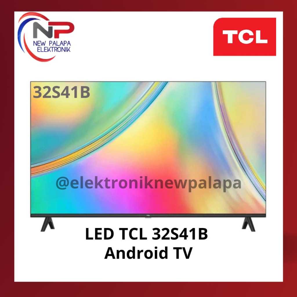 Jual Android TV TCL 32inch 32S41B - LED Android TV TCL 32inch - LED TCL ...