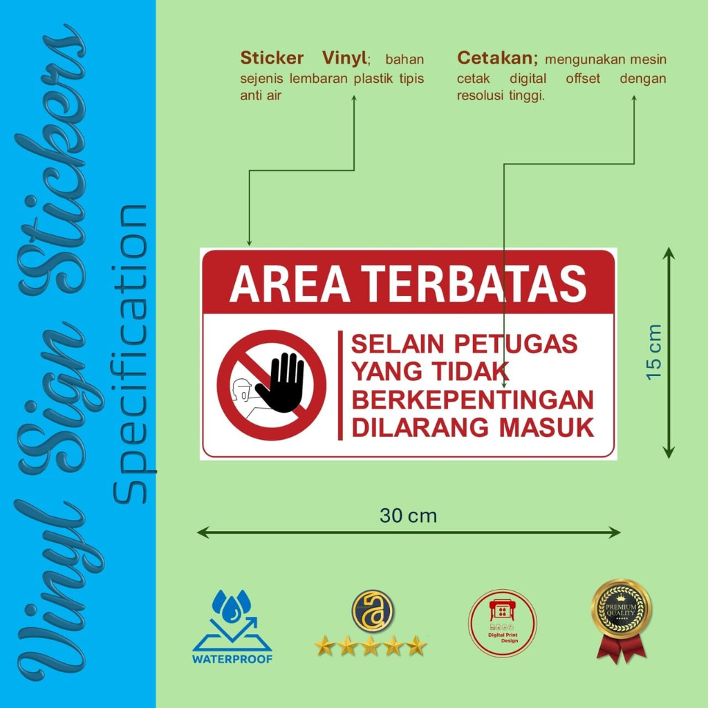 Jual Sticker Sign 15x30 cm Tulisan Area Terbatas Selain Petugas Yang ...