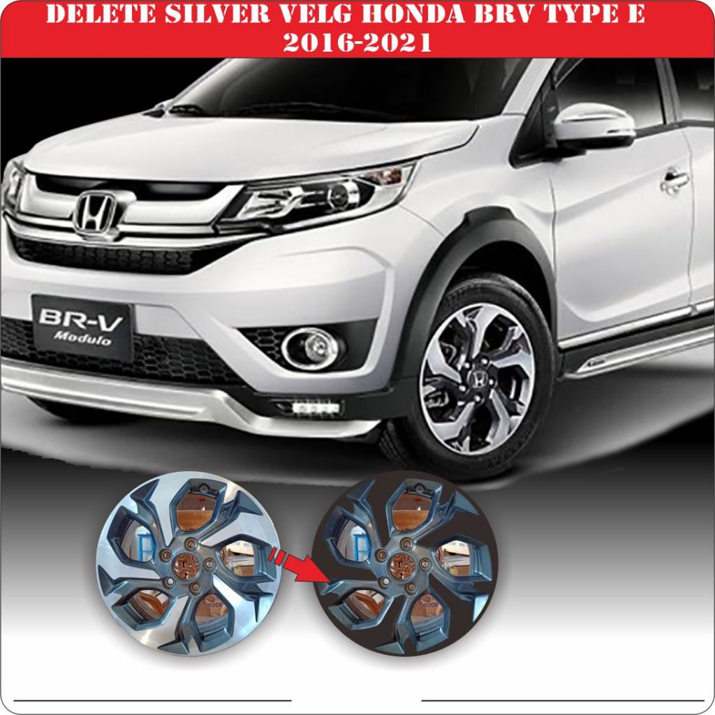 Jual STIKER/STICKER DELETE SILVER PELEK/VELG HONDA BR-V type E Th 2017 ...
