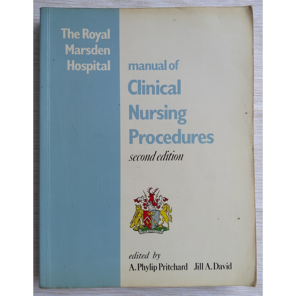 Jual Manual of Clinical Nursing Procedures 2nd Edition by Royal Marsden Hospital, 1988, (English ...