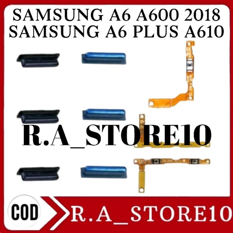 Jual Satu Set SAMSUNG A6 A600 2018 / A6 PLUS A610 A6+ ( SAMA AJA ) | Flexibel Flexible On Off ...