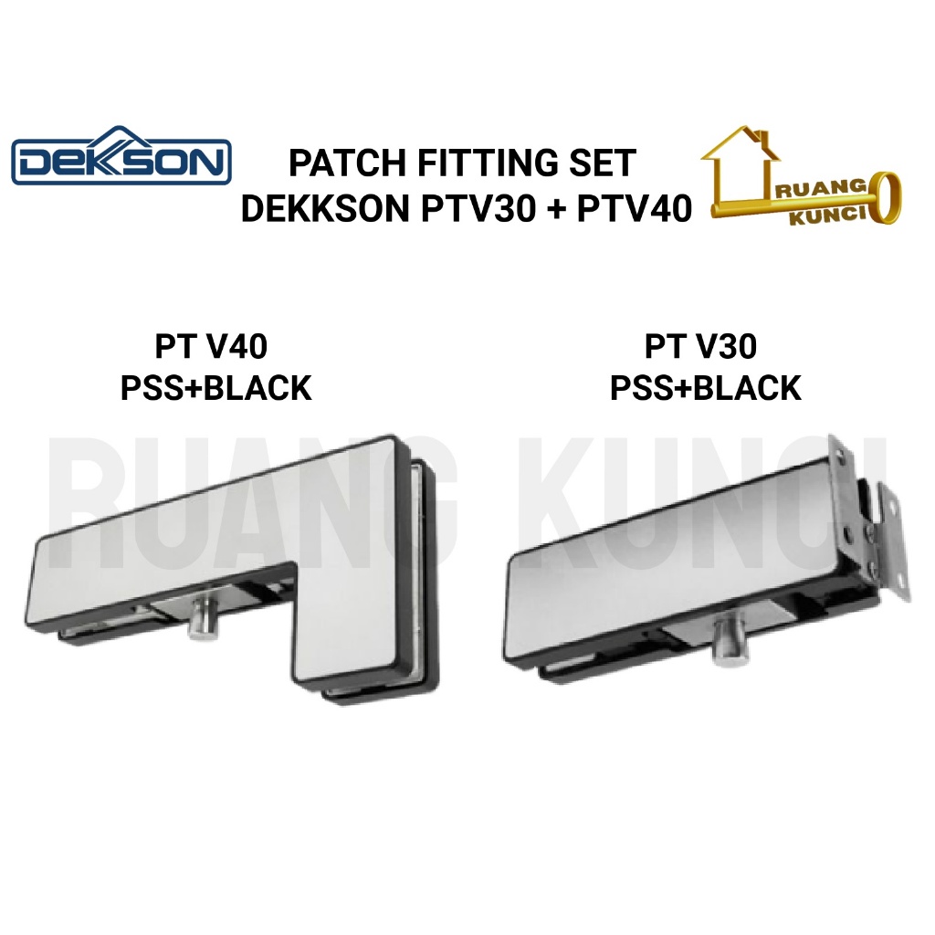 Jual patch fitting set dekkson PTV30 + PTV40 patch fitting intu Kaca ...