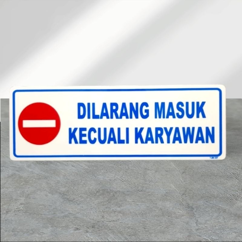 Jual Akrilik sign board plat DILARANG MASUK KECUALI KARYAWAN | Shopee ...