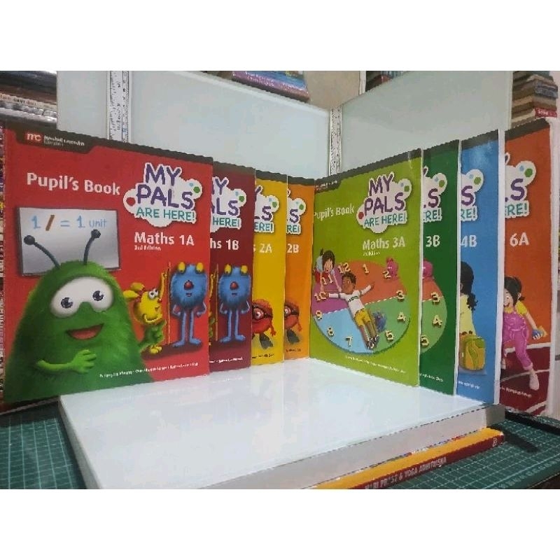 Jual MY PALS ARE HERE MATHS 1A 1B 2A 2B 3A 3B 4A 4B 5A 5B 6A 3rd ...