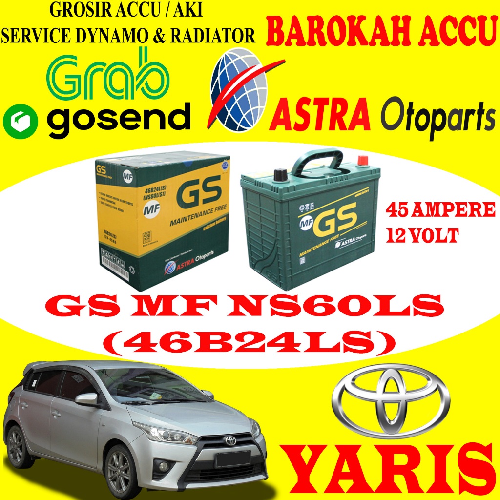 Jual AKI MOBIL TOYOTA YARIS GS MF NS60LS / 46B24LS , 45 AH ASTRA OTOPARTS | Shopee Indonesia