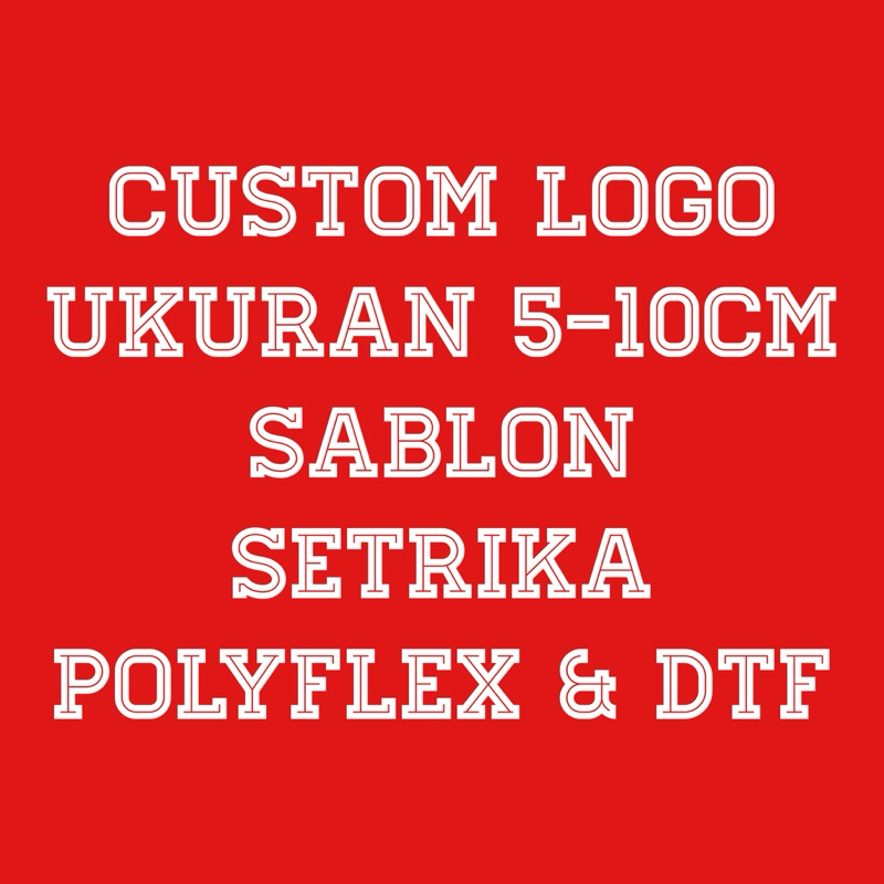 Jual Sablon Setrika Custom sablon setrika sablon polyflex sablon dtf ...