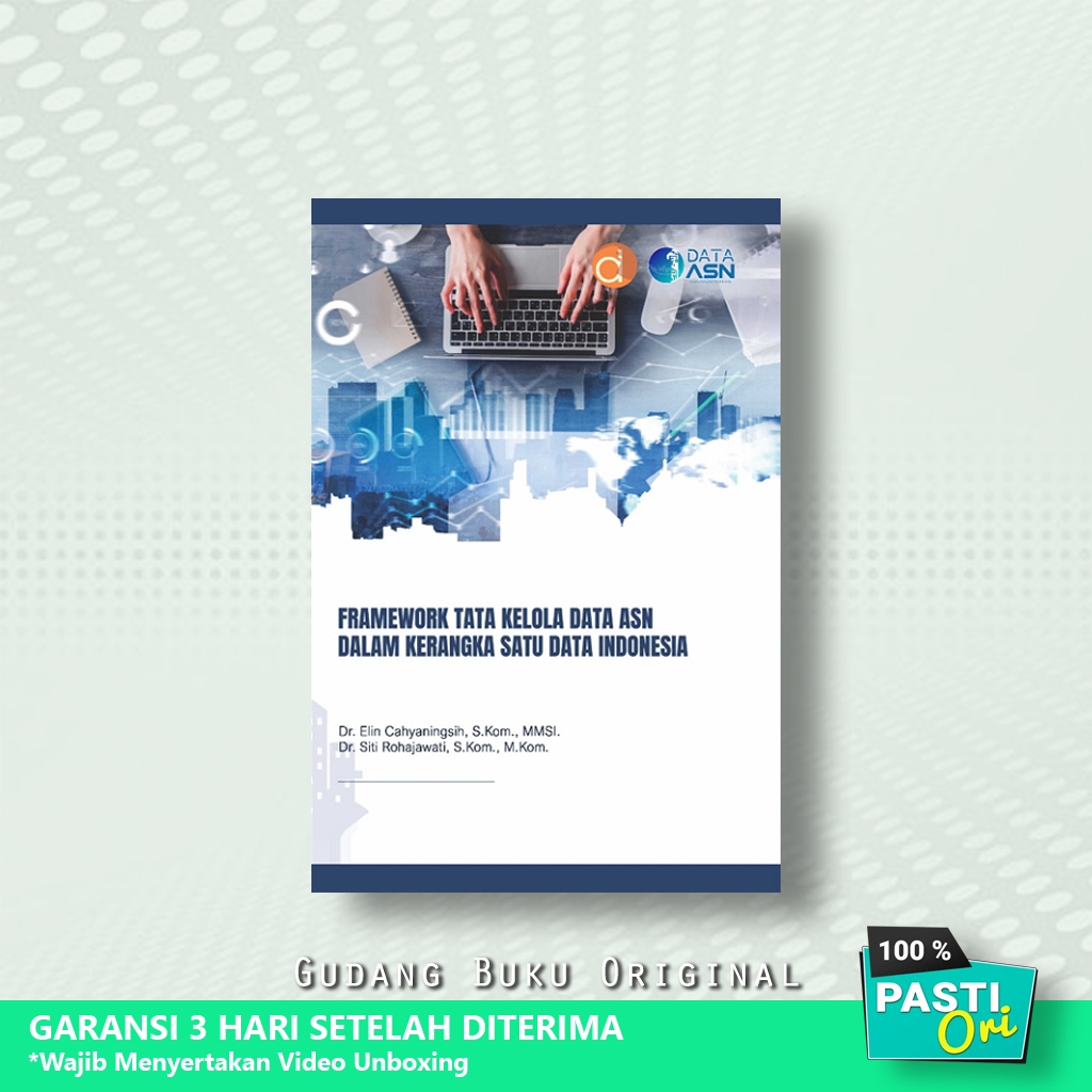 Jual Buku Framework Tata Kelola Data ASN dalam Kerangka Satu Data ...