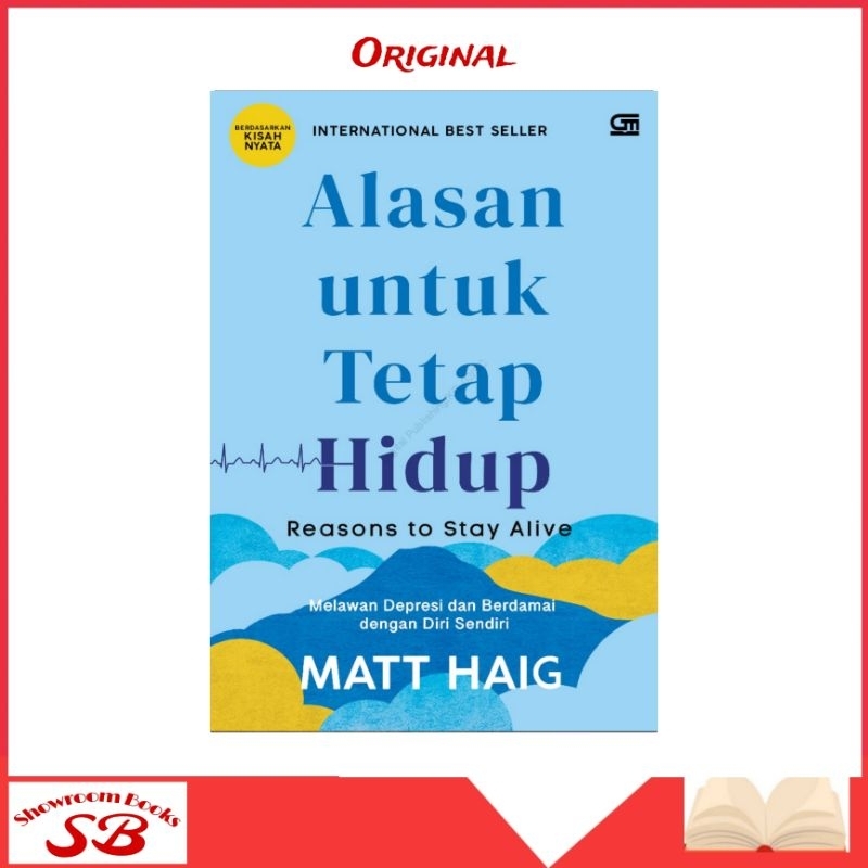 Jual Buku Alasan Untuk Tetap Hidup Reasons To Stay Alive Matt Haig ...