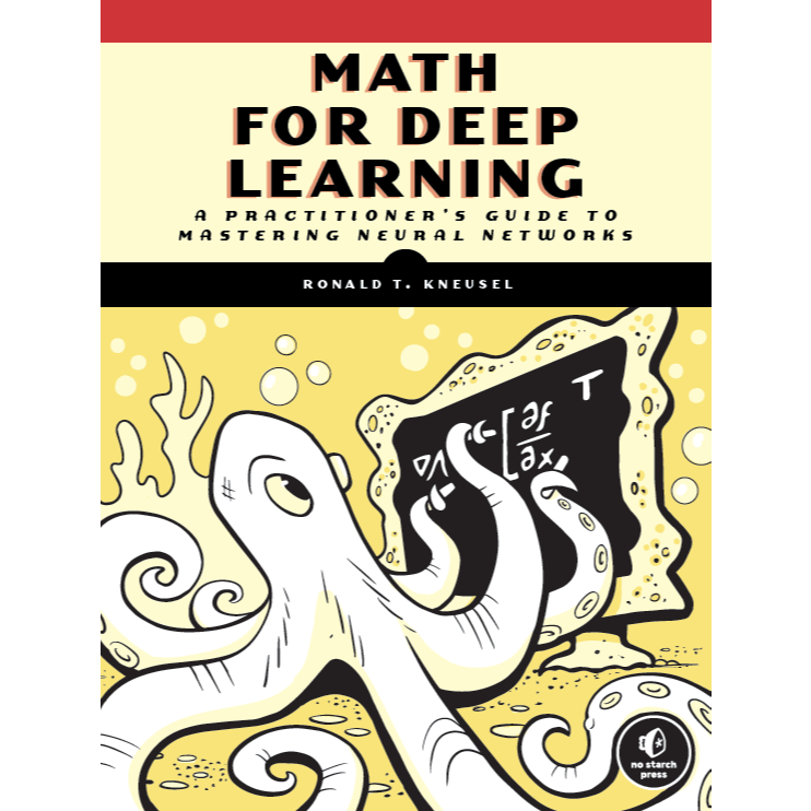 Jual Math for Deep Learning: What You Need to Know to Understand Neural Networks | Shopee Indonesia
