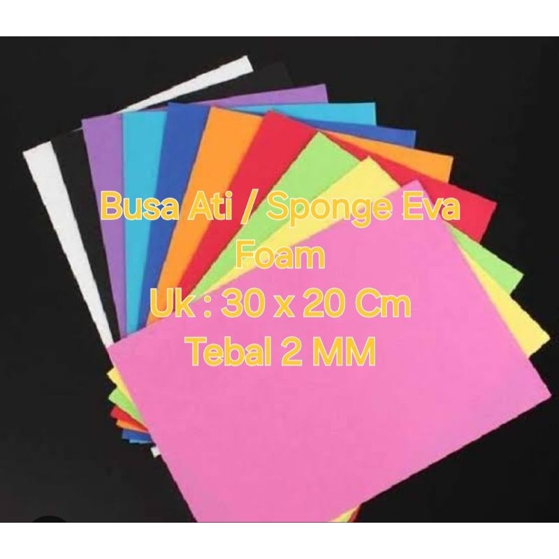 Jual BUSA ATI / SPONGE EVA FOAM TEBAL 2 MM UKRAN 30 X 20 CM | Shopee ...