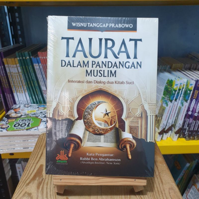 Jual Taurat dalam Pandangan Muslim: Interaksi dan Dialog dua Kitab Suci ...