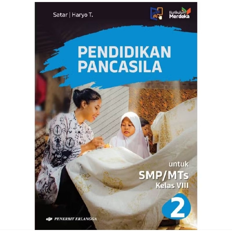 Jual ERLANGGA PENDIDIKAN PANCASILA 2 UNTUK SMP MTS KELAS VIII KURIKULUM ...