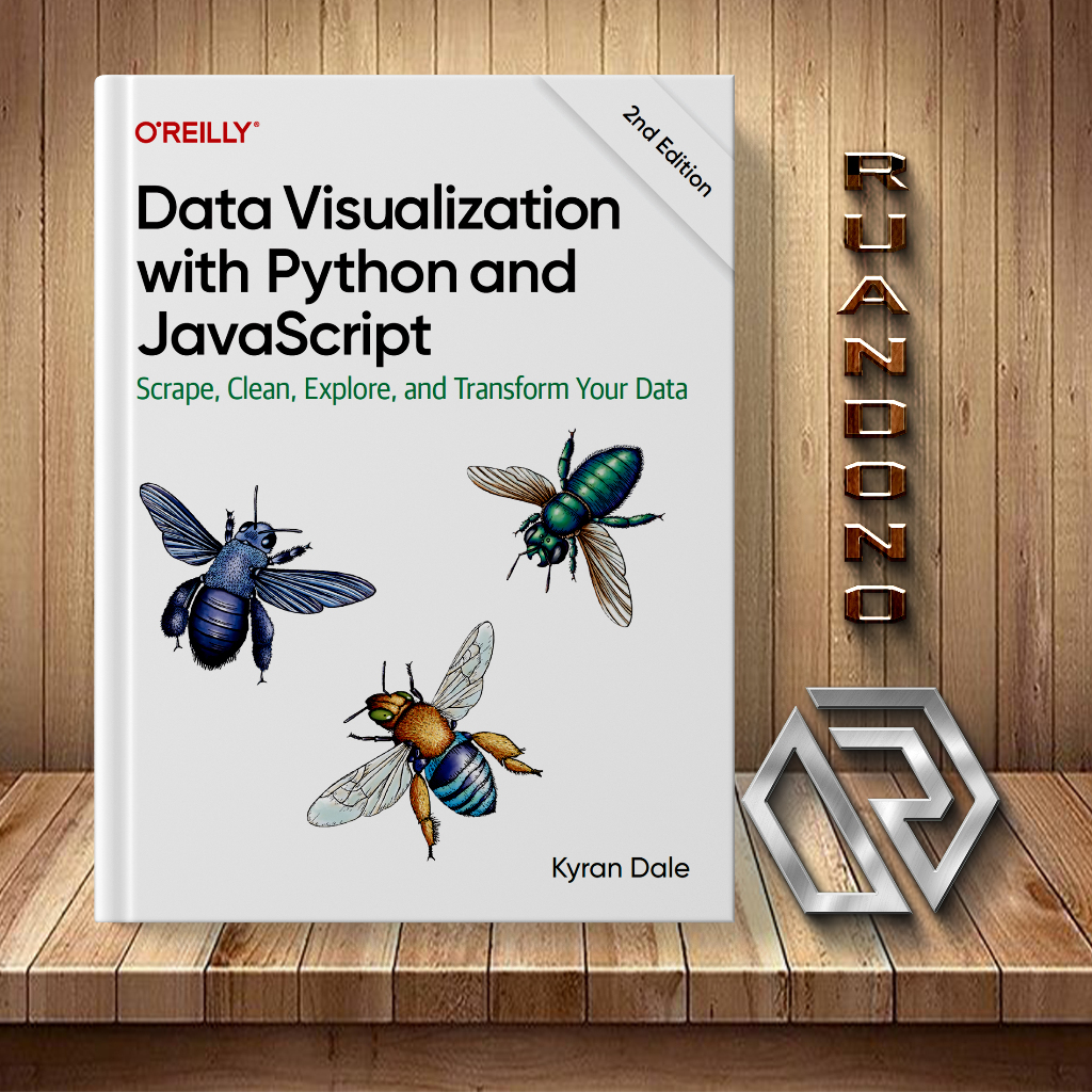 Jual Data Visualization with Python and JavaScript: Scrape, Clean, Explore, and Transform Your ...