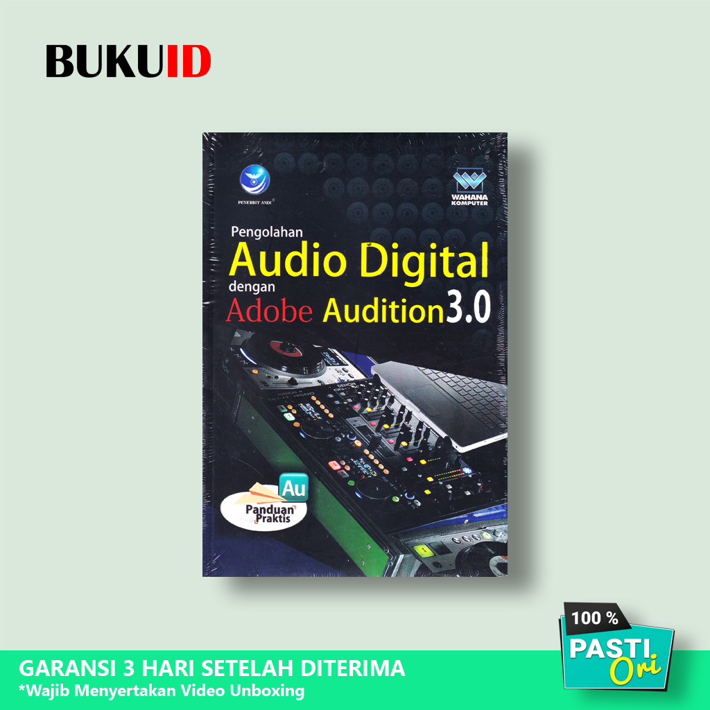 Jual Buku Panduan Praktis Pengolahan Audio Digital dengan Adobe Audition 3.0 - Original | Shopee ...