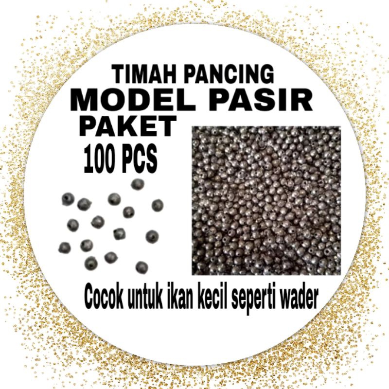 Jual 100 BUTIR TIMAH PEMBERAT PANCING MODEL PASIR COCOK UNTUK IKAN ...