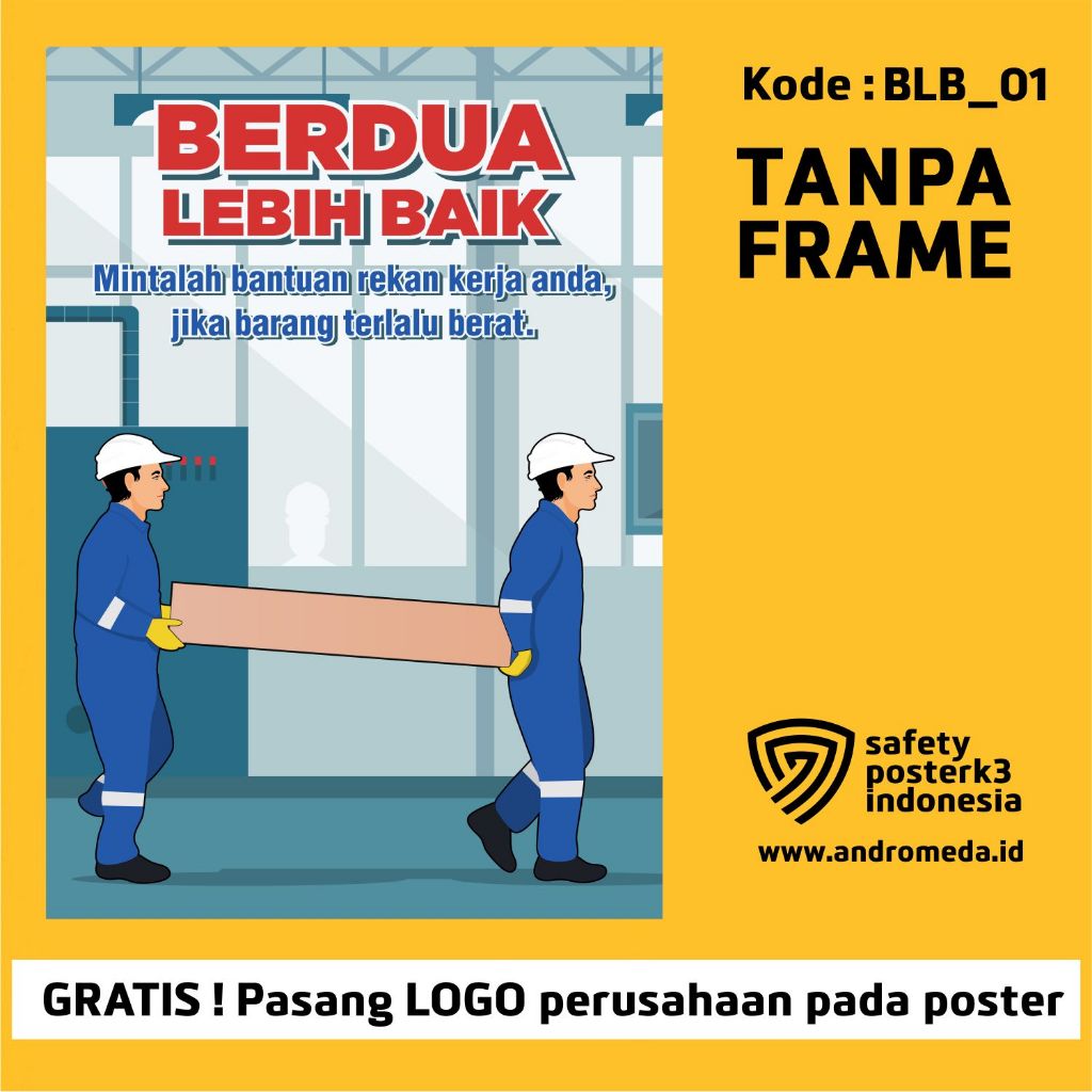 Jual Safety Poster K3 : Ergonomi Pengangkatan Mintalah Bantuan Rekan ...