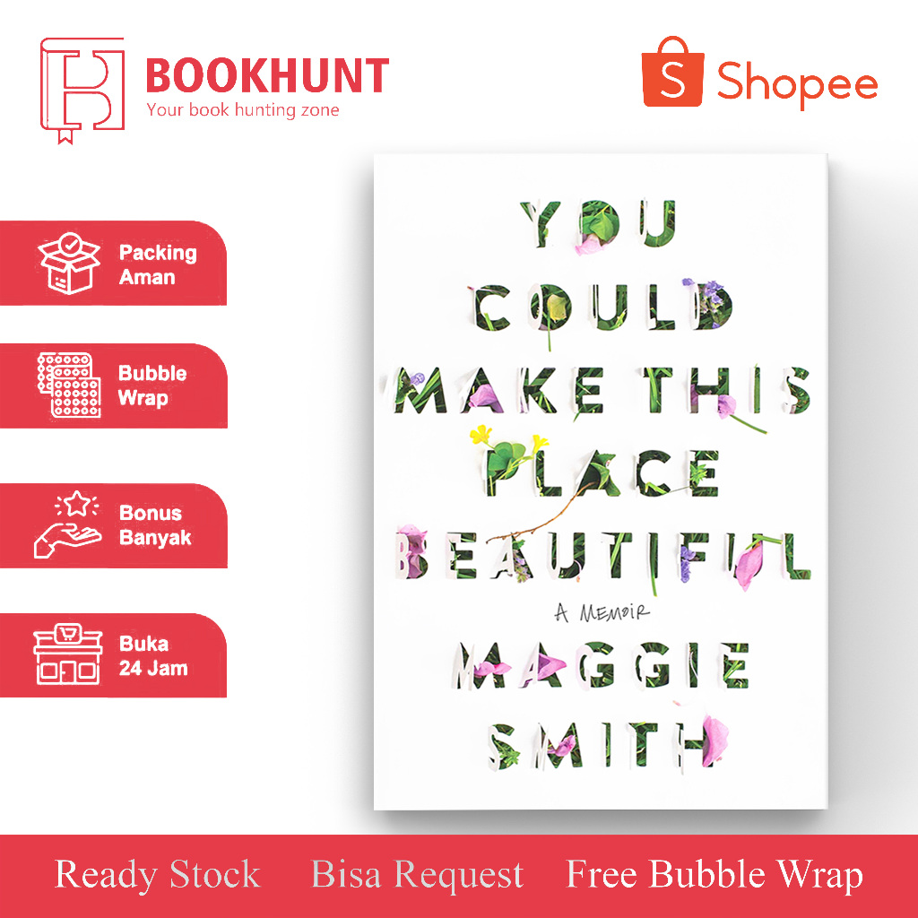 Jual You Could Make This Place Beautiful by Maggie Smith (English ...