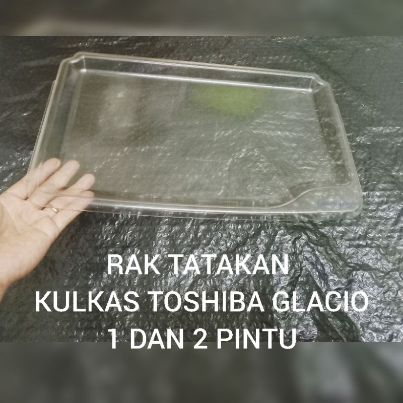 Jual RAK TATAKAN KULKAS TOSHIBA GLACIO 1 DAN 2 PINTU SECOND ORIGINAL | Shopee Indonesia