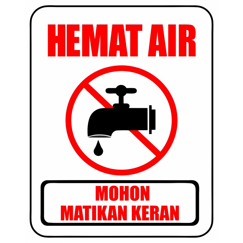 Jual STICKER VINIL LARANGAN HEMAT AIR dengan berbagai macam ukuran ...
