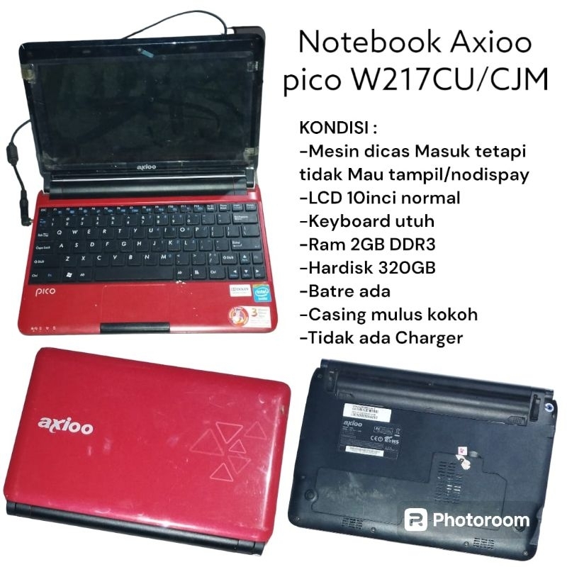 Jual Notebook Axioo pico W217CU/CJM Intel Celeron Haswell DDR3 kondisi mesin nyala tetapi tidak ...