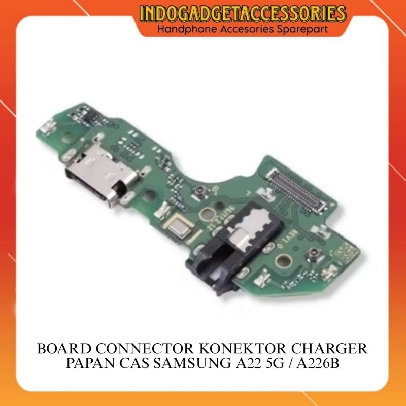 Jual FLEXIBLE FLEKSIBEL BOARD CONNECTOR KONEKTOR CHARGER PAPAN CAS SAMSUNG A22 5G / A226B ...