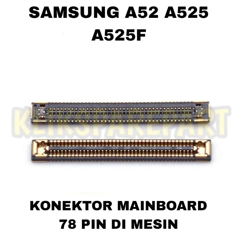 Jual Konektor Mainboard Samsung A52 A525 A525F Soket Main Board Lcd FPC ...