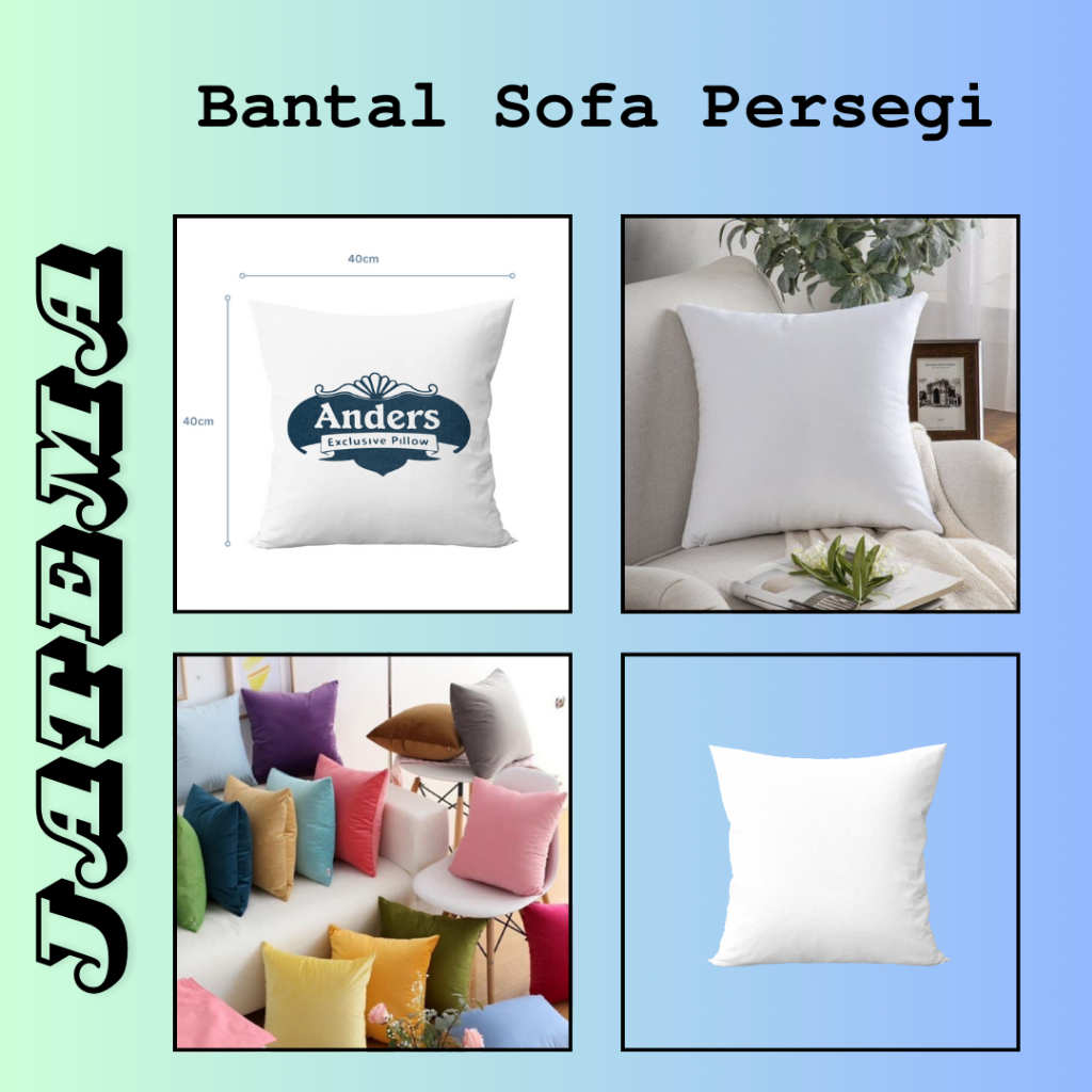 Jual BANTAL SOFA 40x40 PREMIUM ANTI KEMPES BAHAN DAKRON SILIKON PREMIUM ...