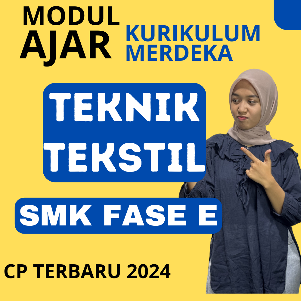 Jual MODUL AJAR SMK DASAR-DASAR TEKNIK TEKSTIL KURIKULUM MERDEKA KELAS ...