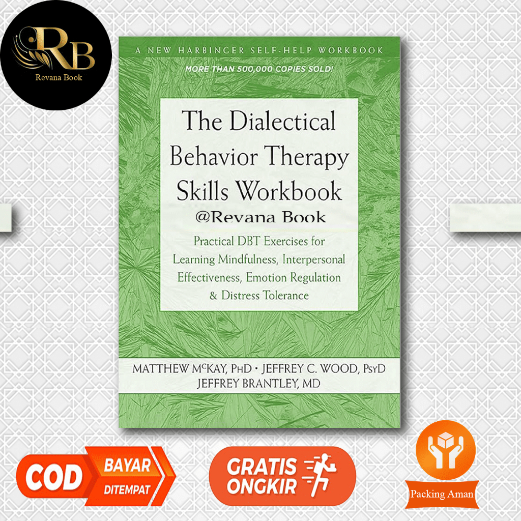 Jual The Dialectical Behavior Therapy Skills Workbook (English version ...