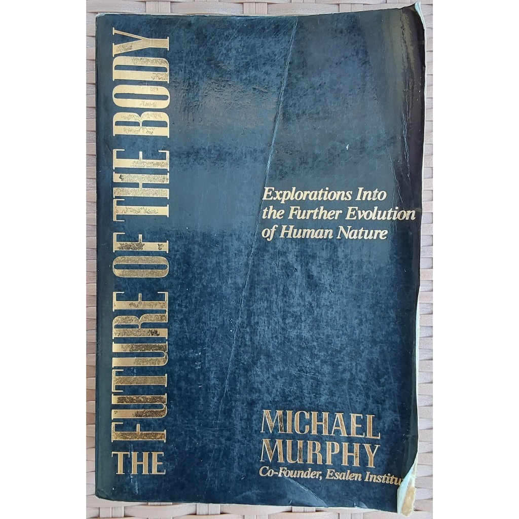 Jual The Future of the Body: Explorations into the Further Evolution of ...