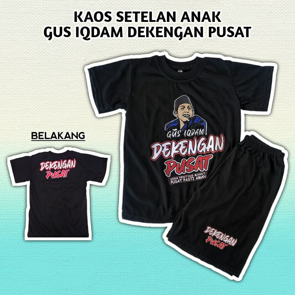 Jual Kaos Setelan Anak Dekengan Pusat / Kaos Anak Gus Iqdam / Baju Anak ... Jual Kaos Setelan Anak Dekengan Pusat / Kaos Anak Gus Iqdam / Baju Anak ...