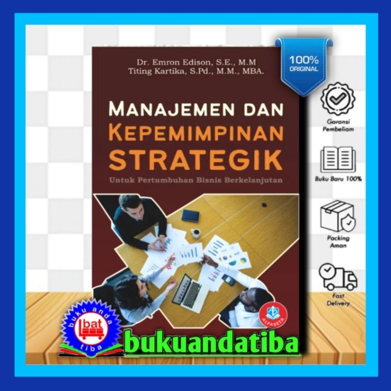 Jual Manajemen dan Kepemimpinan Strategik - Dr. Emron Edison, S.E., M.M ...