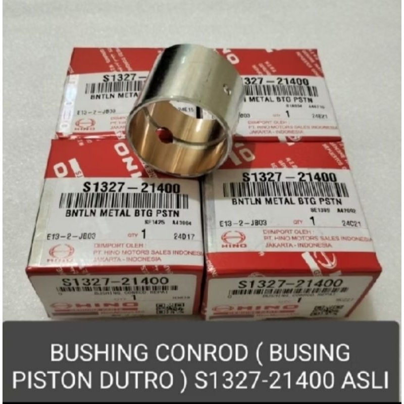 Jual BUSHING CONROD/ BUSING PISTON HINO DUTRO PARTS S1327-21400 ASLI ...