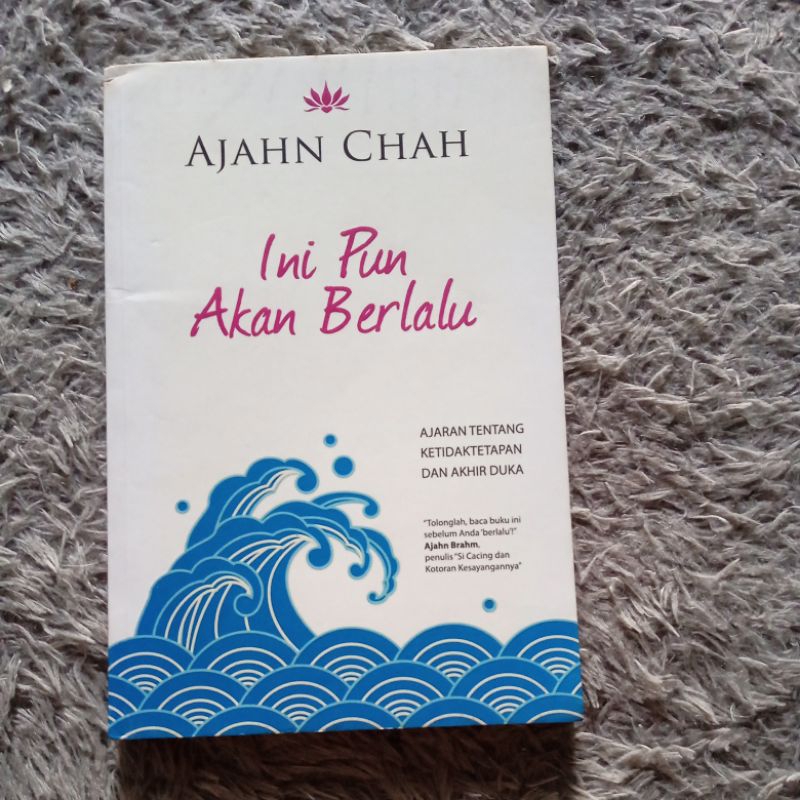 Jual Ini pun Akan Berlalu - Ajahn Chah (ORIGINAL) | Shopee Indonesia