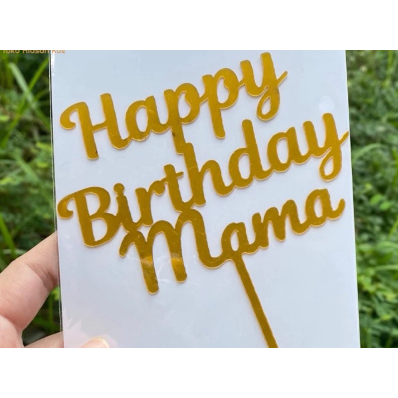 Jual cake topper acrylic emas happy birthday mama / papa gold akrilik ...