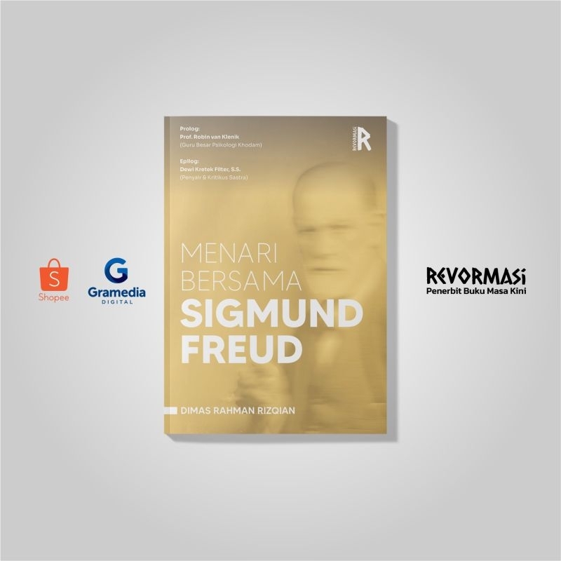 Jual Buku - Menari Bersama Sigmund Freud - Dimas Rahman Rizqian ...